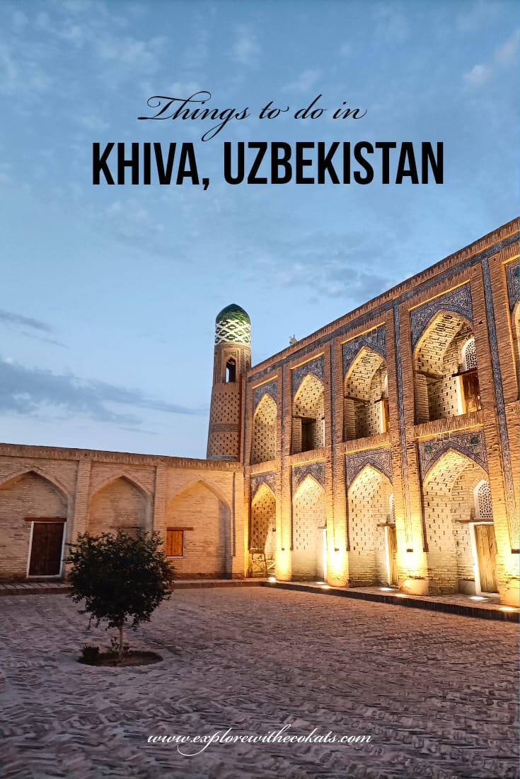 Best Things to do in Khiva Uzbekistan - Explore with Ecokats